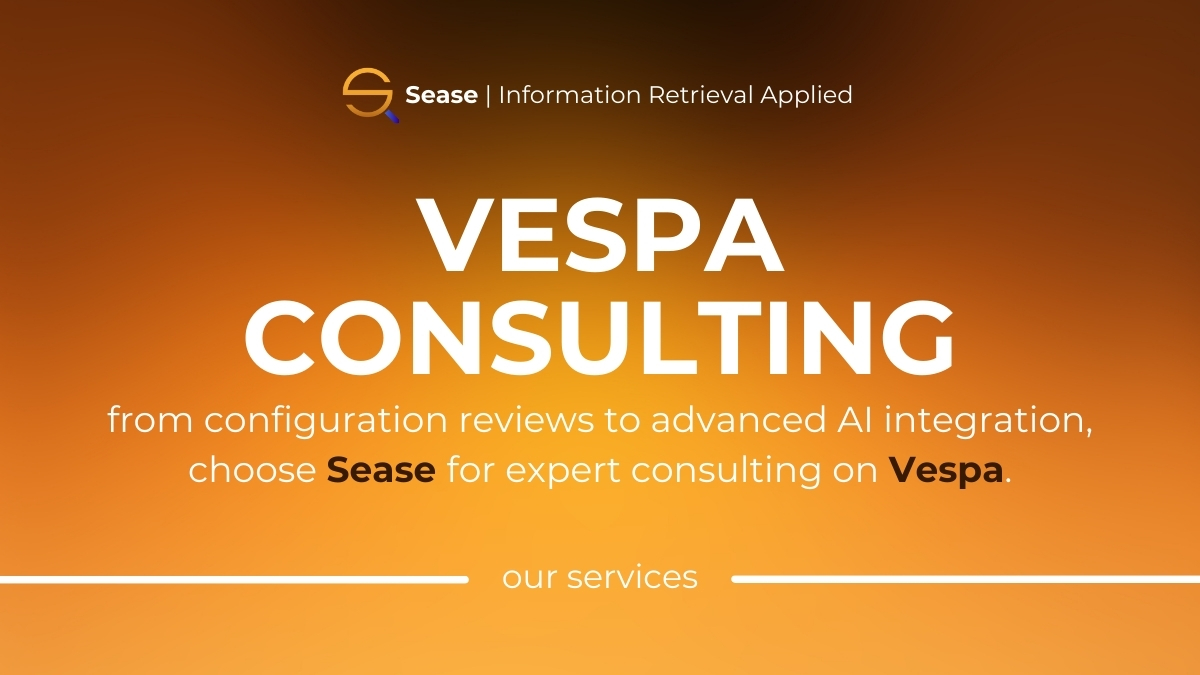 Vespa Consulting - Sease | Information Retrieval Applied